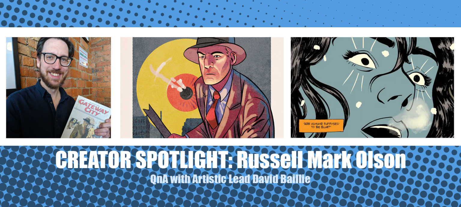 Creator Spotlight 2024 – RUSSELL MARK OLSON – Portsmouth Comic Con